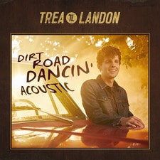 Trea Landon, Dirt Road Dancin' (Acoustic / Single) in High-Resolution ...