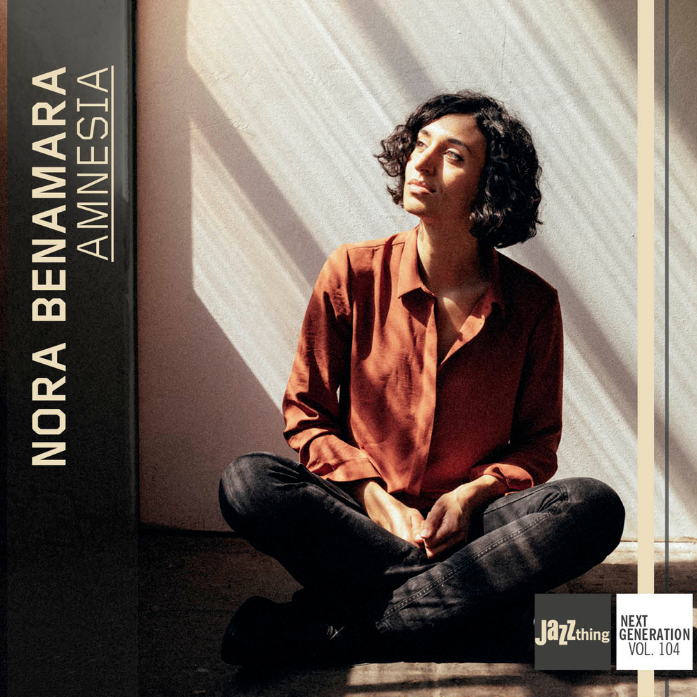 Nora Benamara, Amnesia | Jazz Thing Next Generation Vol. 104 in High ...