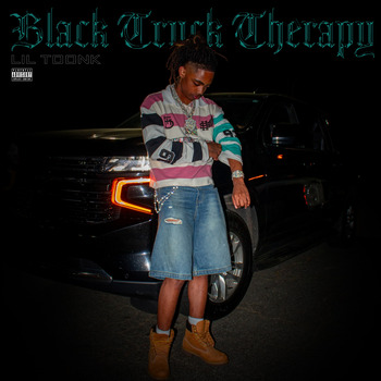 Lil Toonk, Black Truck Therapy (Single) in High-Resolution Audio ...