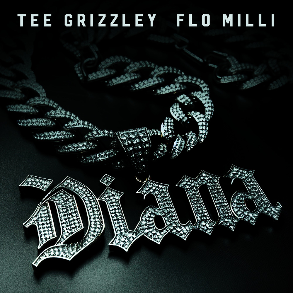 Tee Grizzley; Flo Milli, Diana (feat. Flo Milli / Single) [Edited ...