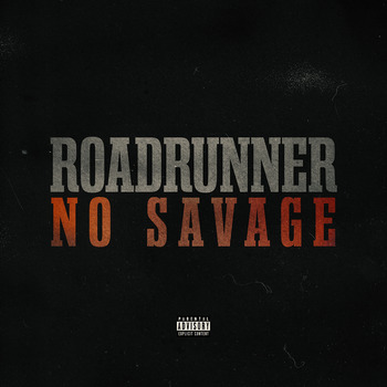 No Savage, Roadrunner (Single) in High-Resolution Audio - ProStudioMasters