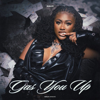 Kaliii, Gas You Up (Solo Version / Single) in High-Resolution Audio ...