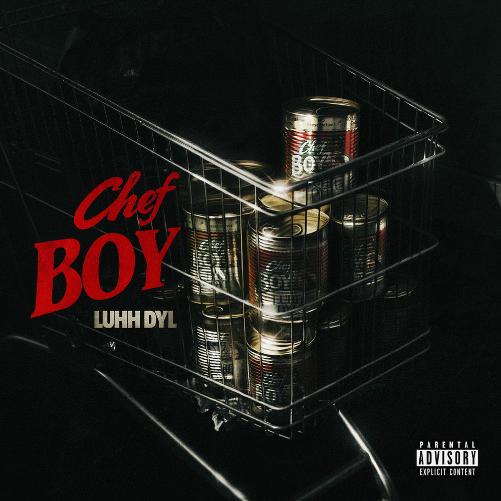 Luhh Dyl, Chef Boy (Single) in High-Resolution Audio - ProStudioMasters