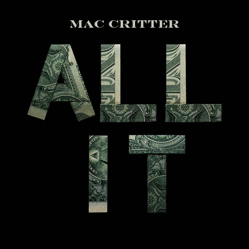 Mac Critter, All It (Single) [Edited / Clean] in High-Resolution Audio ...