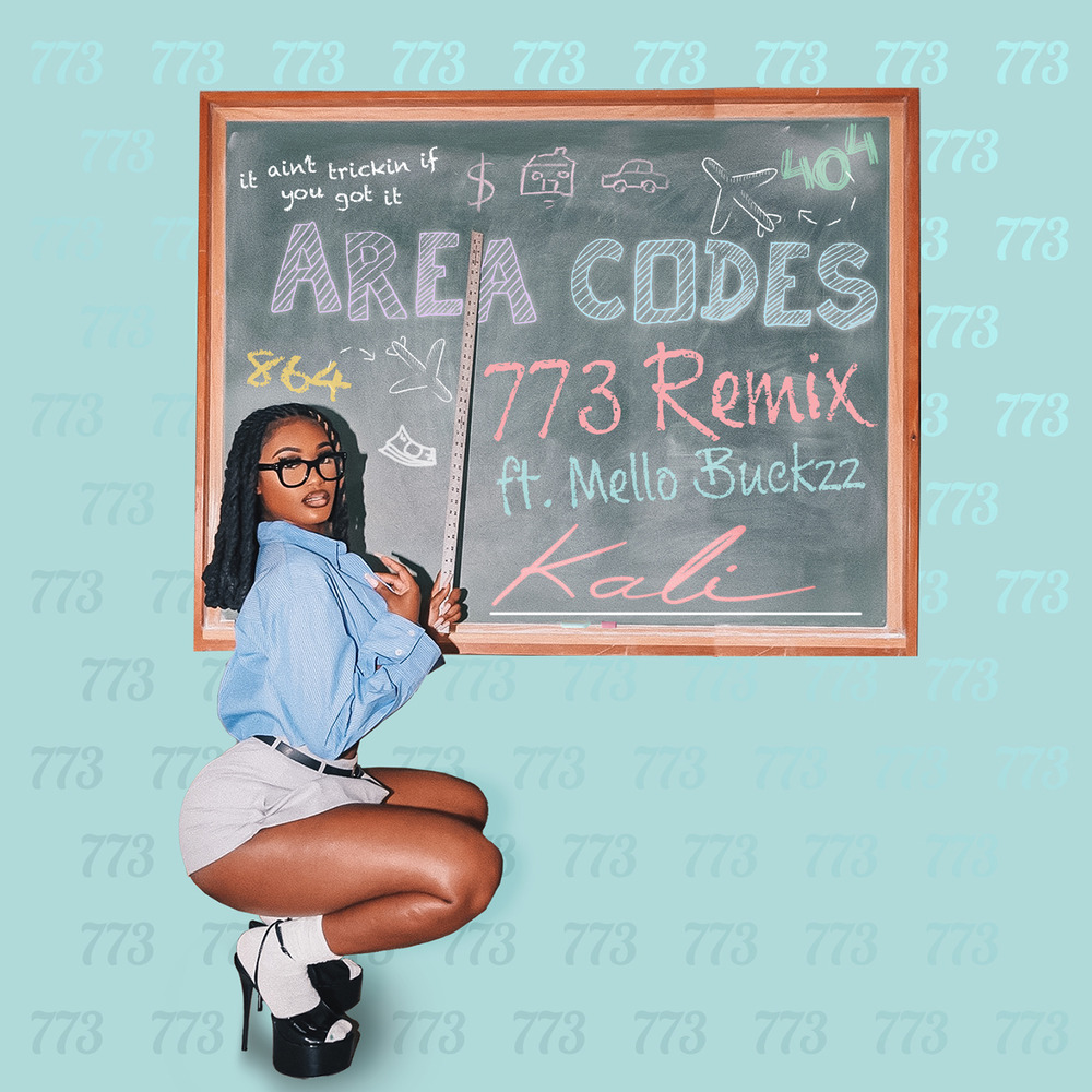 Kali; Mello Buckzz, Area Codes (773 Remix / feat. Mello Buckzz / Single ...