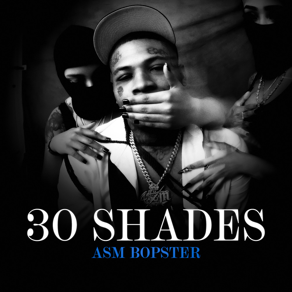 ASM Bopster, 30 Shades (Single) [Edited / Clean] in High-Resolution ...