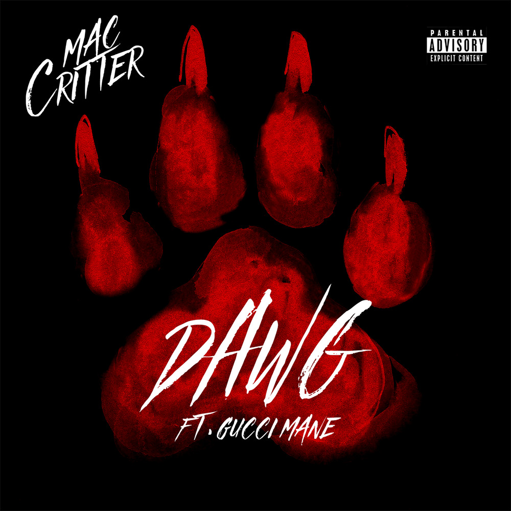 Mac Critter; Gucci Mane, DAWG (feat. Gucci Mane / Single) in High ...
