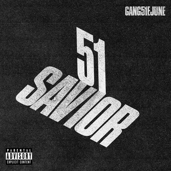 Gang51e June, 51 Savior (Single) in High-Resolution Audio ...
