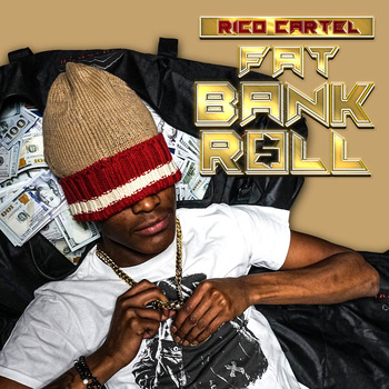 Rico Cartel, Fat Bankroll (Single) in High-Resolution Audio ...
