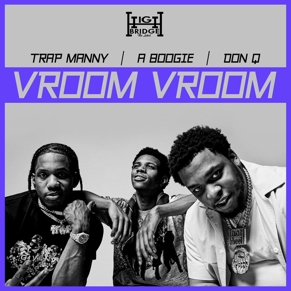 A Boogie Wit da Hoodie; Don Q; Trap Manny, Vroom Vroom (Single) in High ...