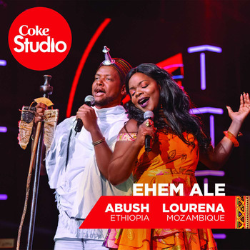 Abush Zeleke; Lourena Nhate, Ehem Ale (Single) in High-Resolution Audio ...