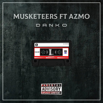 Musketeers; Azmo Nawe, Danko (feat. Azmo Nawe / Single) in High ...