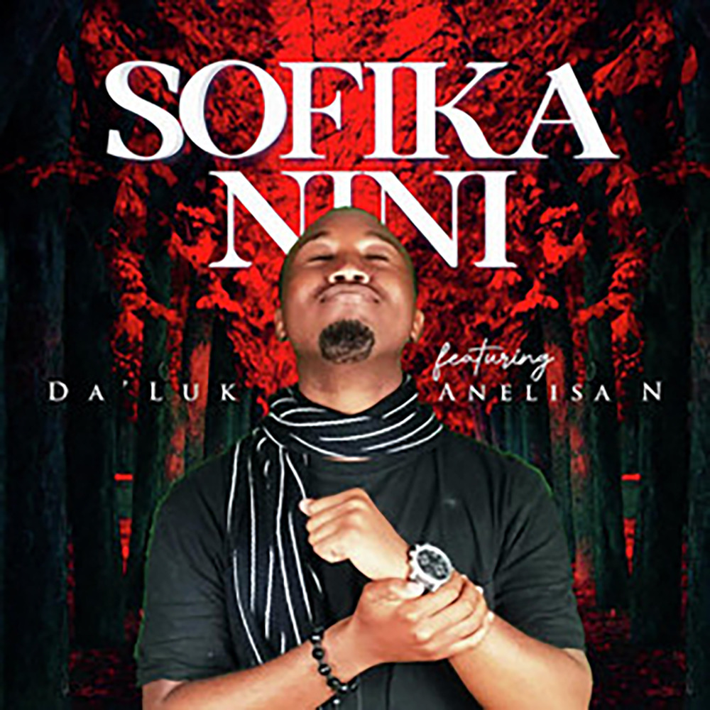 Da'Luk; Anelisa N, Sofika Nini (feat. Anelisa N / Single) in High-Resolution Audio ...