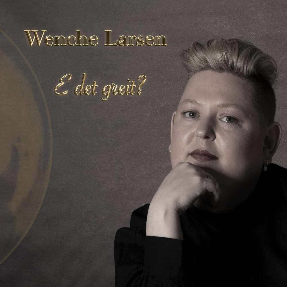 Wenche Larsen, E det greit? in High-Resolution Audio - ProStudioMasters