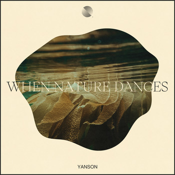 Yanson, When Nature Dances in High-Resolution Audio - ProStudioMasters