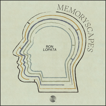 Ron Lopata, Memoryscapes in High-Resolution Audio - ProStudioMasters