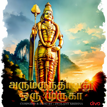 Jwalant Krishna; Subhashini Kannan, Arumarundhaavadhu Oru Muruga (Single) in High-Resolution ...