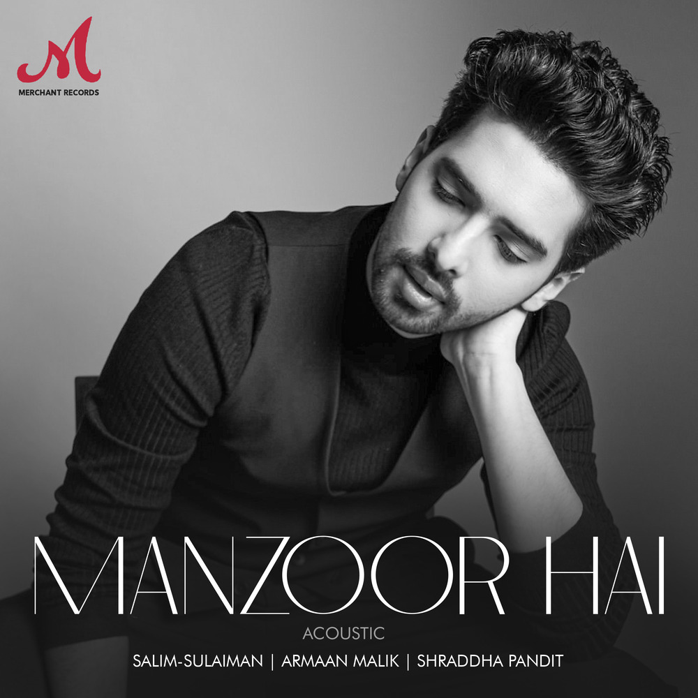 Salim-Sulaiman; Armaan Malik; Shraddha Pandit, Manzoor Hai (Acoustic ...