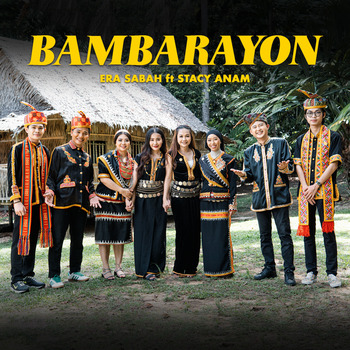 ERA Sabah; Stacy Anam, Bambarayon (feat. Stacy Anam / Single) in High ...