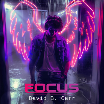David B. Carr, Focus (Single) in High-Resolution Audio - ProStudioMasters
