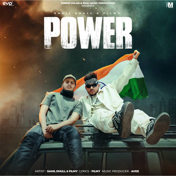 Sahil Dhull; Filmy, Power (Single) in High-Resolution Audio ...