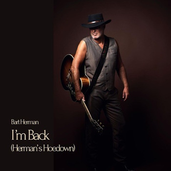 Bart Herman, I'm Back (Herman's Hoedown / Single) in High-Resolution ...
