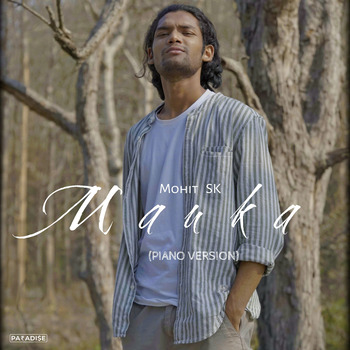 Mohit SK, Mauka (Piano Version / Single) in High-Resolution Audio ...