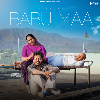 Bikka; Fakeer Music, Babu Maa (Single) in High-Resolution Audio ...