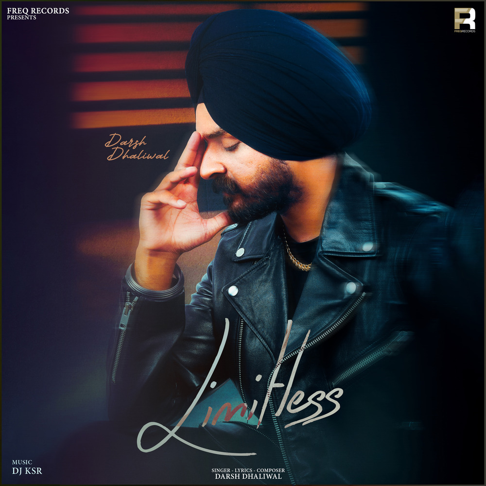 Darsh Dhaliwal; DJ KSR, Limitless (Single) in High-Resolution Audio - ProStudioMasters