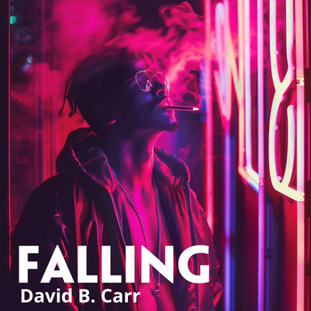 David B. Carr, Falling (Single) in High-Resolution Audio - ProStudioMasters
