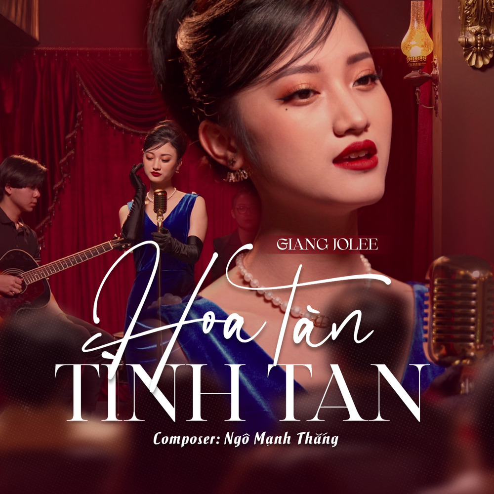 Giang Jolee, Hoa Tàn Tình Tan (Single) in High-Resolution Audio ...
