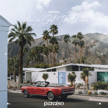 Mahona, You've Got The Love (Single) in High-Resolution Audio ...