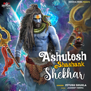 Piyush Shukla, Ashutosh Shashank Shekhar (Single) in High-Resolution ...