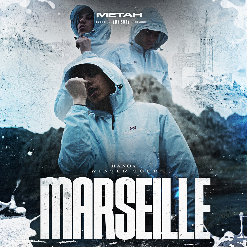 Metah; Hanoa, HANOA WINTER TOUR MARSEILLE (Single) in High-Resolution ...