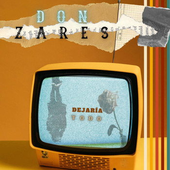 Don Zares, Dejaría Todo (Single) in High-Resolution Audio ...