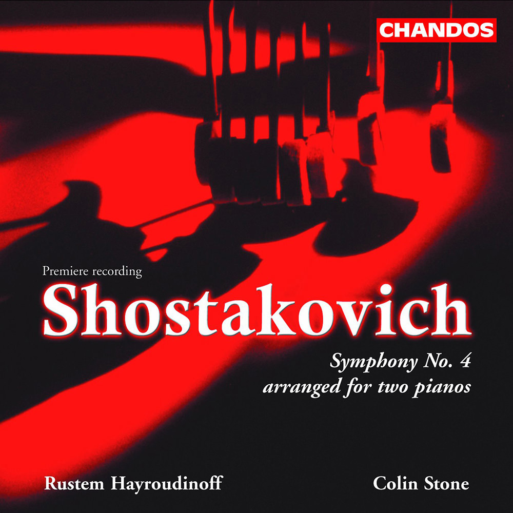 Rustem Hayroudinoff; Colin Stone, Shostakovich: Symphony No. 4 arranged ...