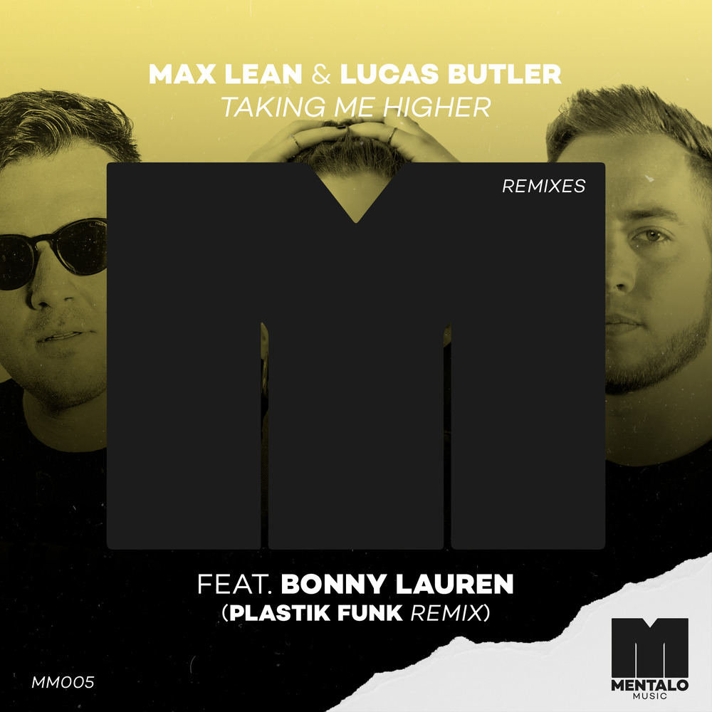 Max Lean; Lucas Butler; Bonny Lauren, Taking Me Higher (feat. Bonny ...