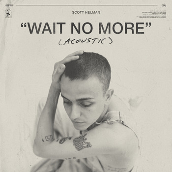 Scott Helman, Wait No More (Acoustic / Single) in High-Resolution Audio ...