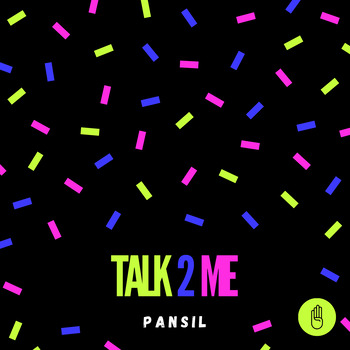 Pansil, Talk 2 Me (Single) in High-Resolution Audio - ProStudioMasters
