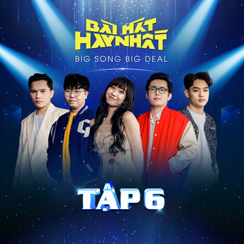 Various Artists, Bài Hát Hay Nhất - Big Song Big Deal (Tập 6) in High ...