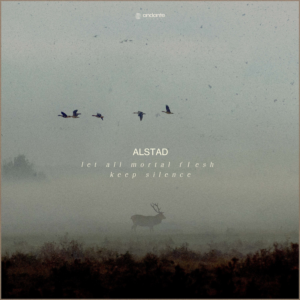 Alstad, Let All Mortal Flesh Keep Silence (Single) in High-Resolution ...