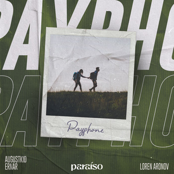 AUGUSTKID; Ernar; Loren Aronov, Payphone (Single) in High-Resolution Audio - ProStudioMasters