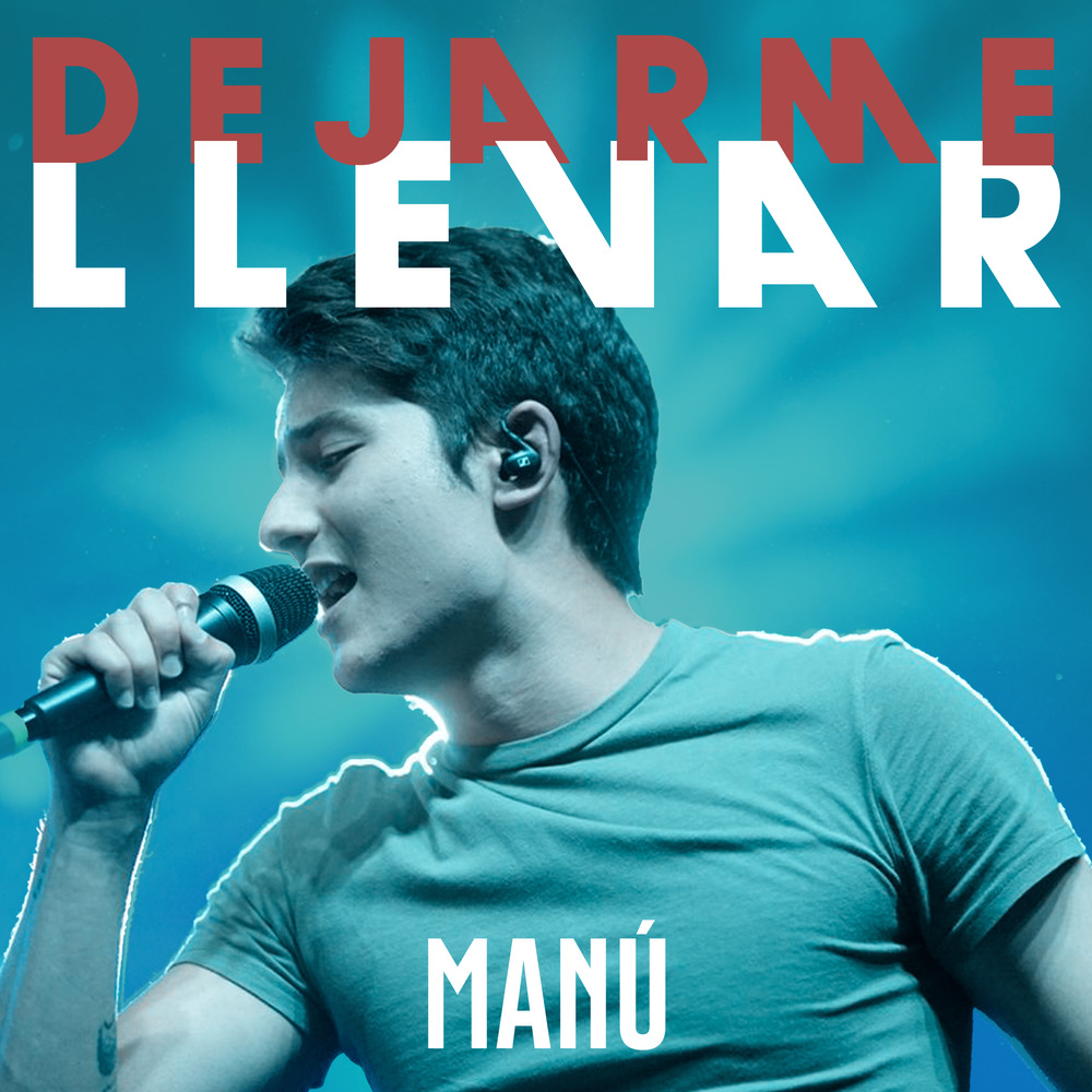 Manú, Dejarme Llevar (Single) in High-Resolution Audio - ProStudioMasters