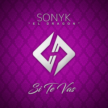 Sonyk El Dragón, Si Te Vas (Single) in High-Resolution Audio ...