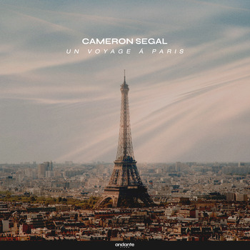 Cameron Segal, Un Voyage Á Paris (Single) in High-Resolution Audio ...