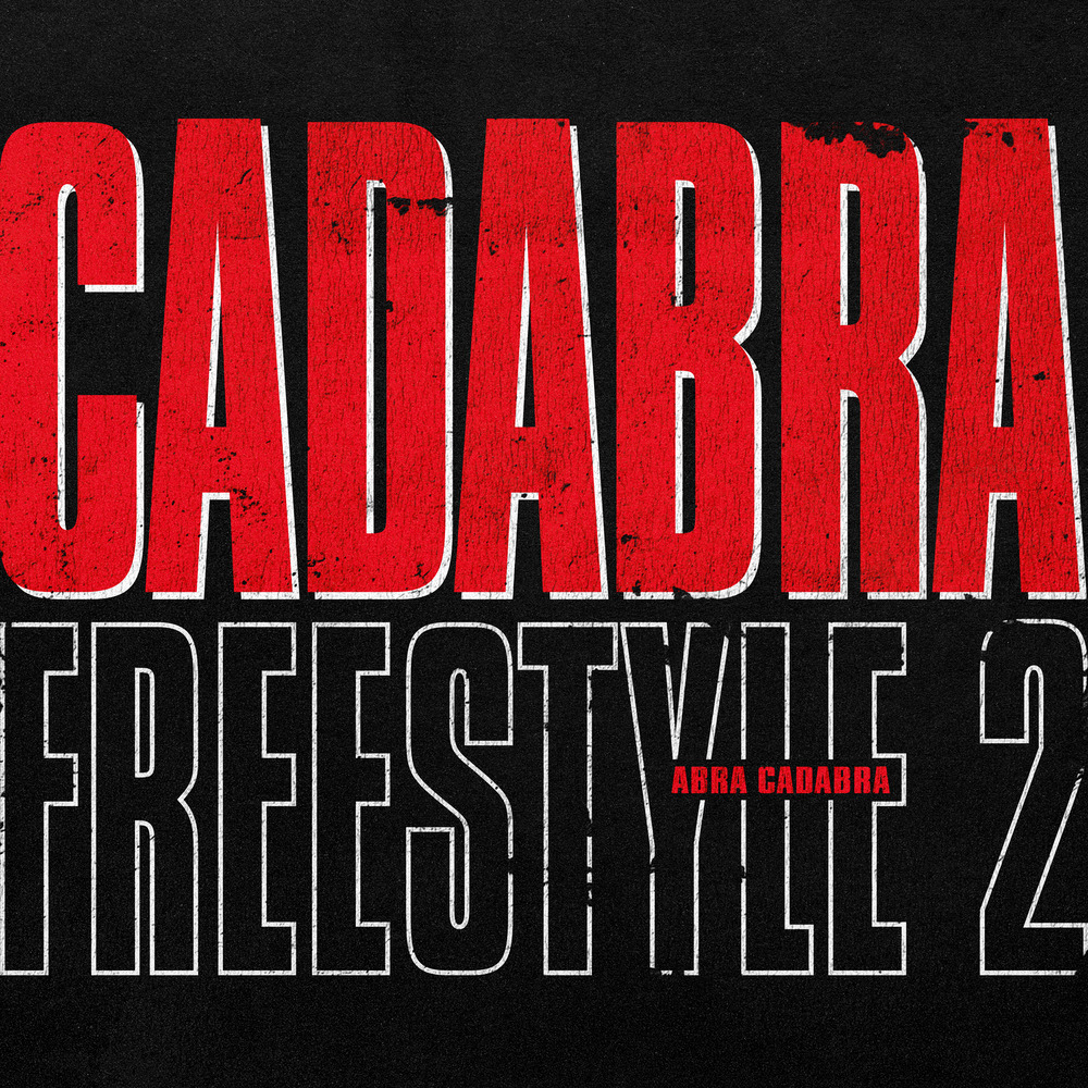 Abra Cadabra, Cadabra Freestyle 2 (Single) in High-Resolution Audio ...