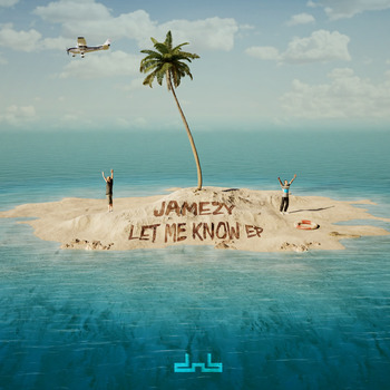 Jamezy, Let Me Know EP in High-Resolution Audio - ProStudioMasters