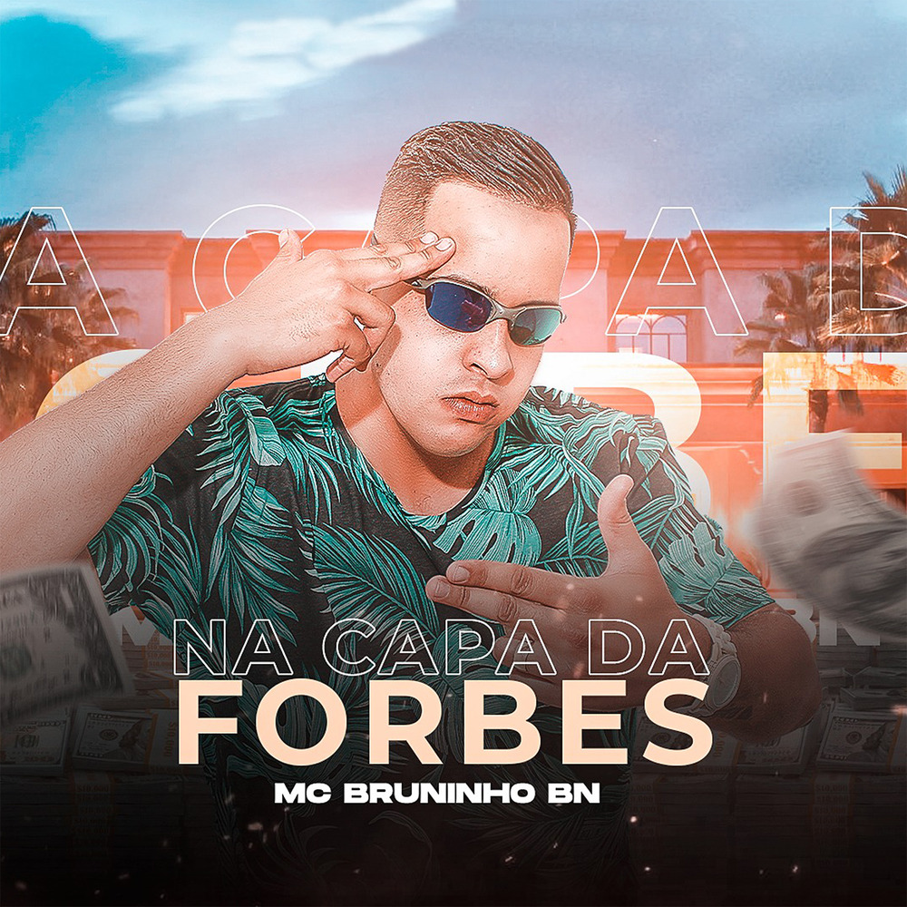 MC Bruninho BN, Na Capa da Forbes (Single) in High-Resolution Audio ...