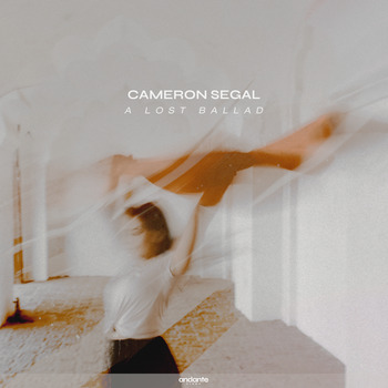 Cameron Segal, A Lost Ballad (Single) in High-Resolution Audio ...