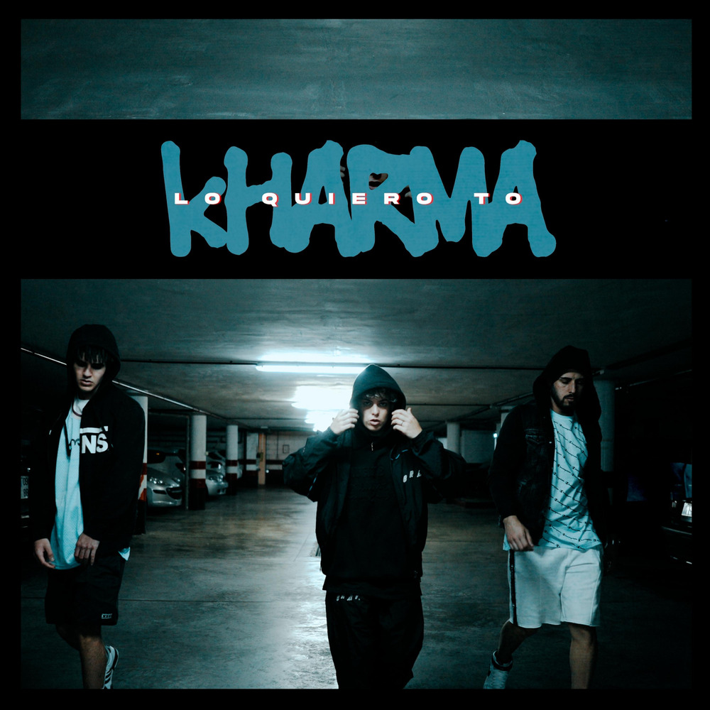 Kharma; Niño Maldito, Lo Quiero To (Single) in High-Resolution Audio ...